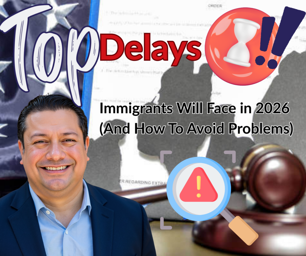Top Delays Immigrants Will Face in 2026 (And How To Avoid Problems)